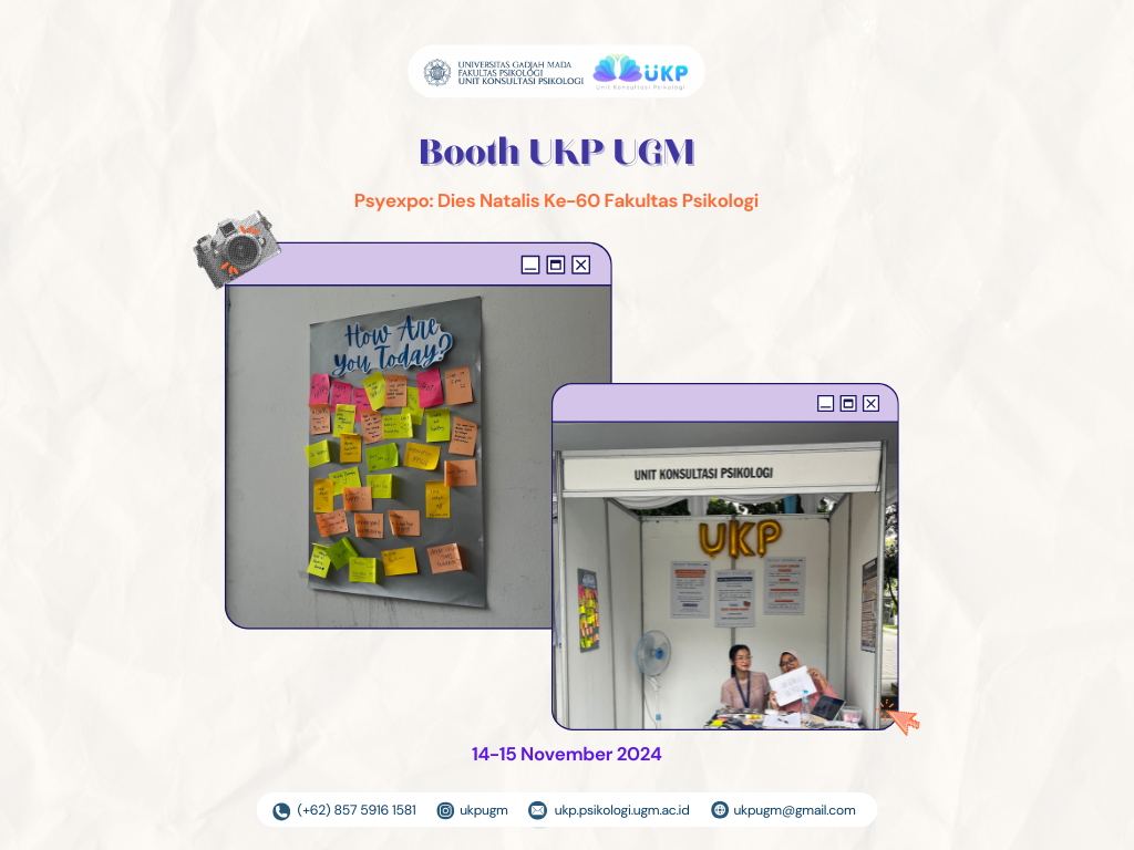 Booth UKP UGM dalam Kegiatan Psyexpo: Dies Natalis Ke-60 Fakultas Psikologi – Unit Konsultasi ...