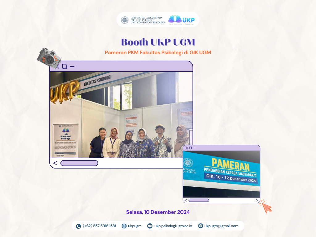 Booth UKP UGM dalam Kegiatan Pameran PKM Fakultas Psikologi di GIK UGM – Unit Konsultasi ...